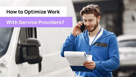 Optimization Of Work With Service Providers How To Maximize