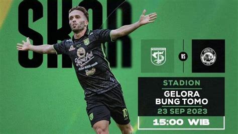 Fakta Fakta Jelang Persebaya Vs Arema FC Dominasi Bajul Ijo Hingga