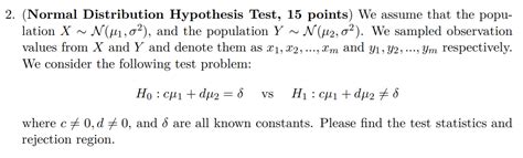 Solved Normal Distribution Hypothesis Test 15 Points We