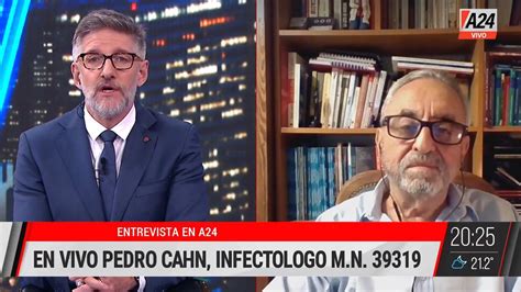 Pedro Cahn Reclamó Que No Se Judicialice La Pandemia ¿cuánto Tienen