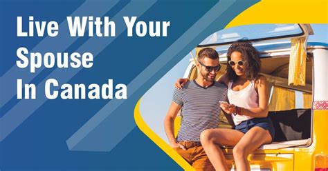 Canada Spouse Visa Archives Canadaspousevisaca