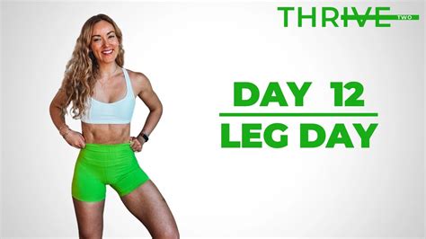 Day 12 Leg Day Supersets Thrive Two Youtube