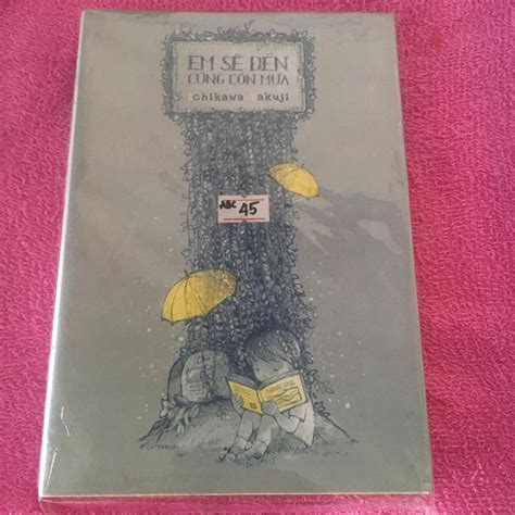Em sẽ đến cùng cơn mưa Ichikawa Takuji Sách Cũ ABC