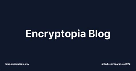 GitHub Paranoia8972 Blog Encryptopia Blog Is A Next Js Blog