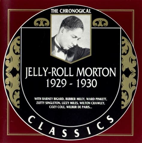 O Púbis Da Rosa Jelly Roll Morton 1929 1930 The Chronogical