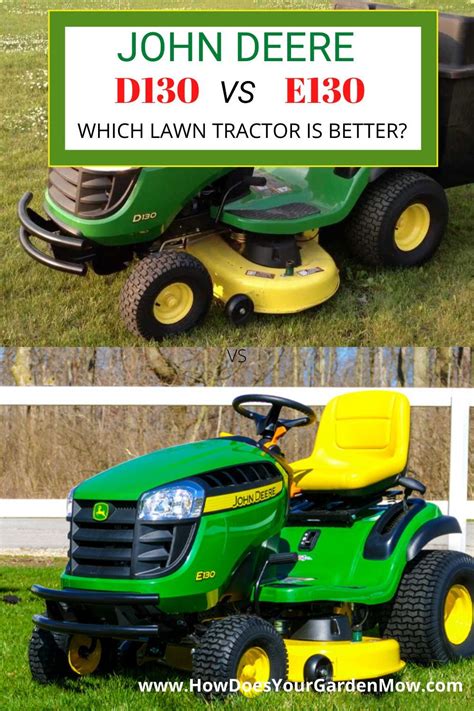 John Deere D130 Vs E130 Pros Cons Of Both Artofit