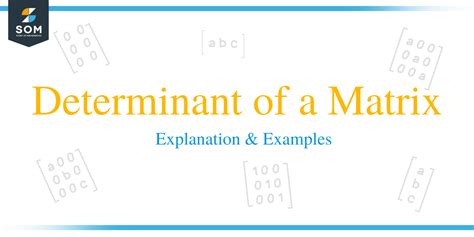 Determinant Of A Matrix Explanation And Examples