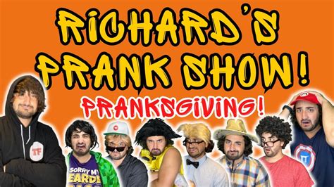 Richards Prank Show Pranksgiving Youtube