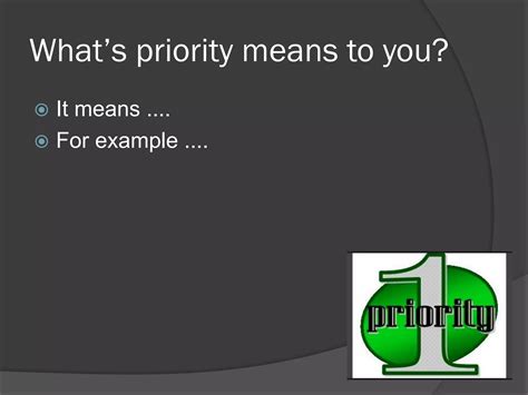 I Know My Top Priority Ppt