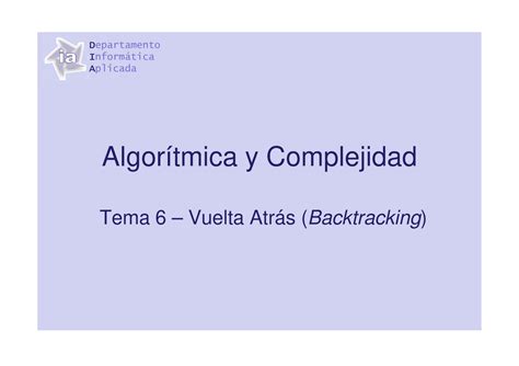 6 Vuelta Atras Descripción Del Algoritmo Backtracking En Estructura