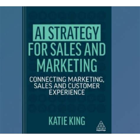 Jual Buku AI Strategy For Sales And Marketing Connecting Marketing