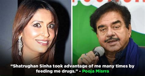 Pooja Misrra Claims Shatrughan Sinha Sold Her Virginity Ran Sex Scam