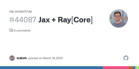 Jax Ray Core · Issue 44087 · Ray Projectray · Github