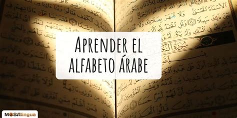 Alfabeto árabe Trucos Que Funcionan Mosalingua