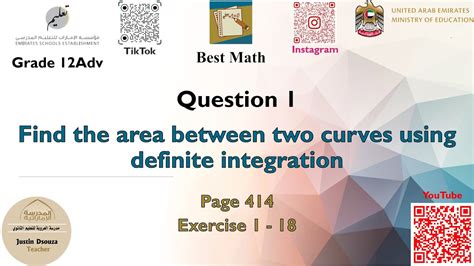 Area Between Two Curves Using Definite Integration Q1 P1 12a Eot3