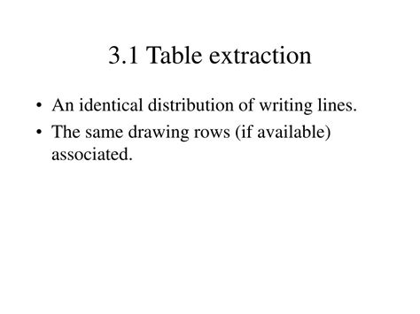 PPT Extraction And Segmentation Of Tables From Chinese Ink Documents Based On A Matrix Model