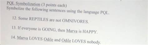 Solved Pql Symbolization 3 Points Each Symbolize The