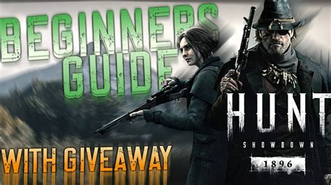 ULTIMATE BEGINNERS GUIDE For HUNT SHOWDOWN 1896 YouTube