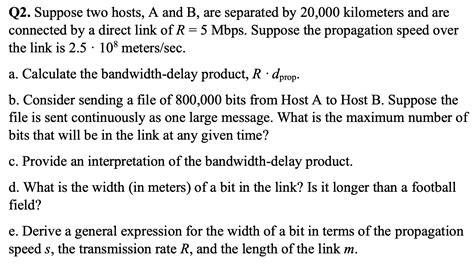 Solved Q2 ﻿suppose Two Hosts A And B ﻿are Separated By