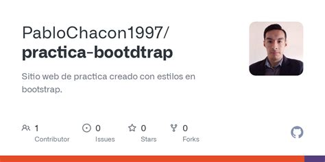 Github Pablochacon Practica Bootdtrap Sitio Web De Practica Creado Con Estilos En Bootstrap