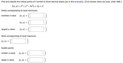 Solved Find And Classify The Critical Points Of F Correct To Chegg