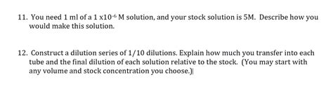 solved 11 you need 1 ml of a 1 x10 6 m solution and your