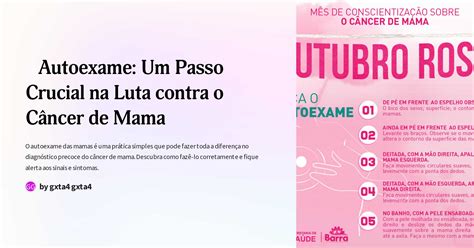 Autoexame Um Passo Crucial na Luta contra o Câncer de Mama