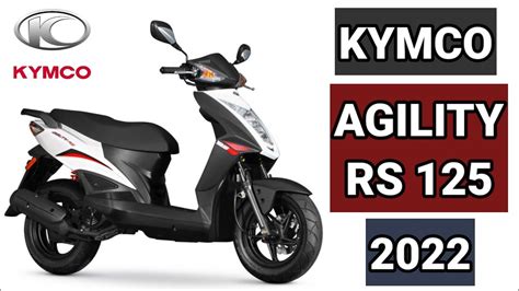 KYMCO AGILITY RS 125 2022 PRICE FEATURES AND COLORS YouTube