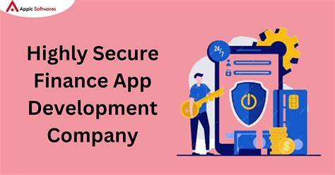 highly secure finance app development company appic softwares medium