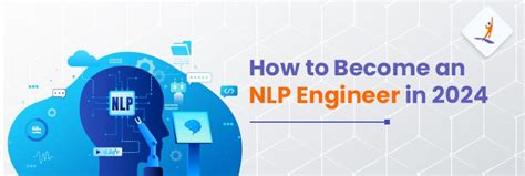 How To Become An Nlp Engineer In 2025 Career Guide