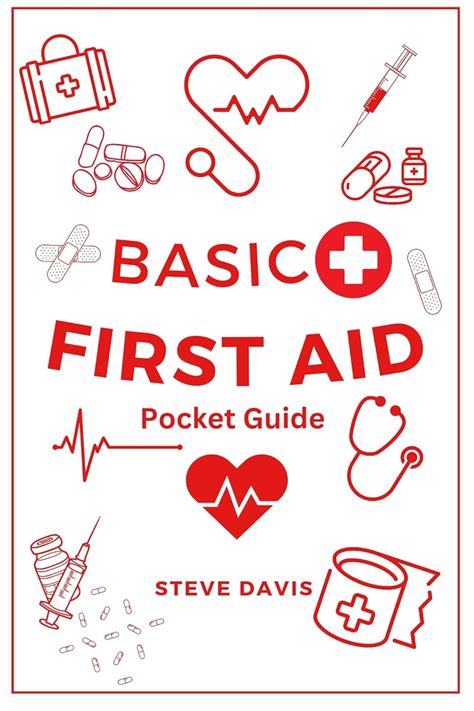 Basic First Aid Pocket Guide Essential Life Saving Skills