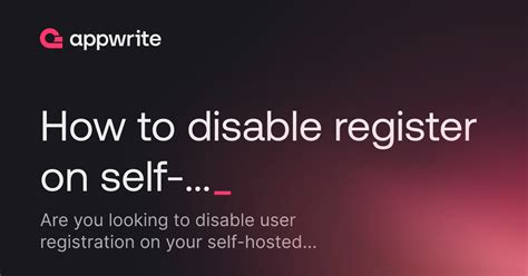 How To Disable Register On Self Hosted Appwrite Threads Appwrite