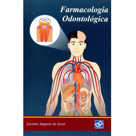 Livro Farmacologia Odontológica Luciano Augusto de Jesus Livro Farmacologia no CasasBahia