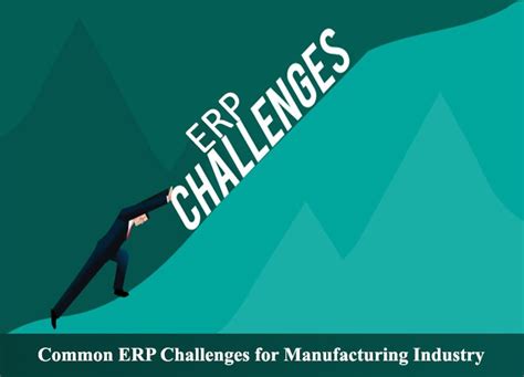 Globalteckz On Linkedin Common Erp Challenges For Manufacturing