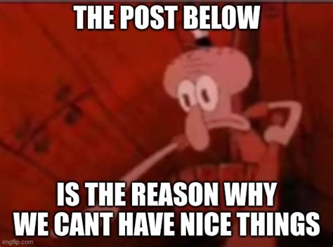 Image Tagged In Squidward Pointing Imgflip