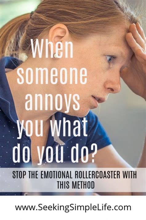 When Someone Annoys You What Do You Do Dealing With Difficult People