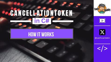 cancellationtoken in c how it works youtube