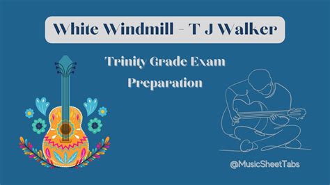 White Windmill T J Walker Trinity Initial Grade Exam Guitar Music