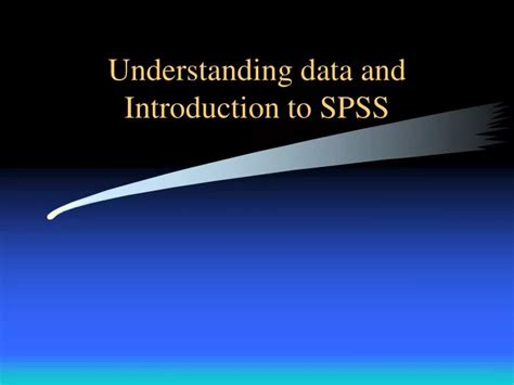 Ppt Understanding Data And Introduction To Spss Powerpoint Presentation Id 275898