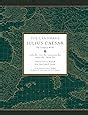 The Landmark Julius Caesar The Complete Works Gallic War Civil War Alexandrian War African
