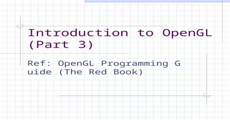 Download Ppt Powerpoint Introduction To Opengl Part 3 Ref Opengl