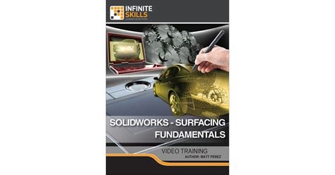 Practice Exam Solidworks Surfacing Fundamentals Video Practice Exam Solidworks Surfacing Fundamentals Video