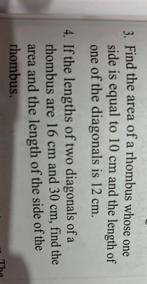 3 Find The Area Of A Rhombus Whose One Side Is Equal To 10 Cm And The Le