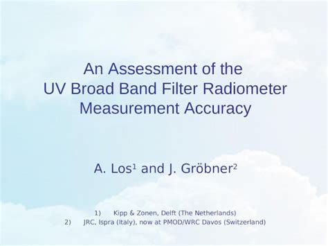Ppt An Assessment Of The Uv Broad Band Filter Radiometer Measurement Accuracy Dokumentips