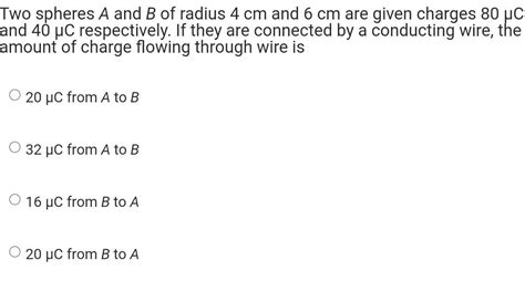 Answered Two Spheres A And B Of Radius 4 Cm And 6 Cm Are Given Kunduz