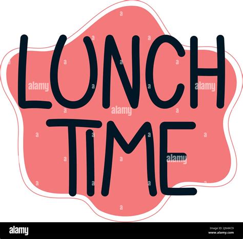Lunch Time Lettering Stock Vector Image Art Alamy