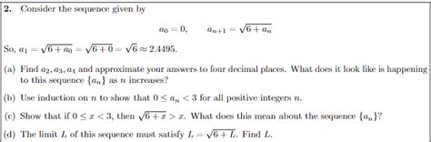 Solved 2 Consider The Sequence Given By A00an16an So