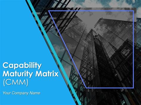 Capability Maturity Matrix Powerpoint Presentation Slides Presentation Graphics Presentation
