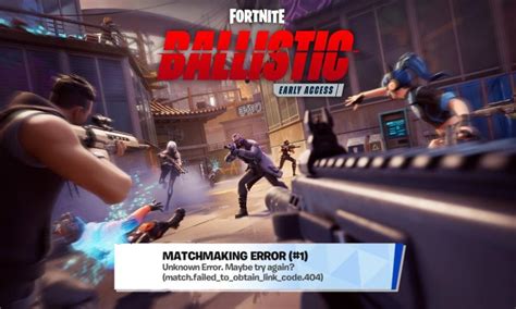 Update Fortnite Ballistic Launches With Frustrating Matchmaking Error