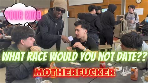 What Race Would You NOT Date They Went Crazy Highschool Public Interview YouTube